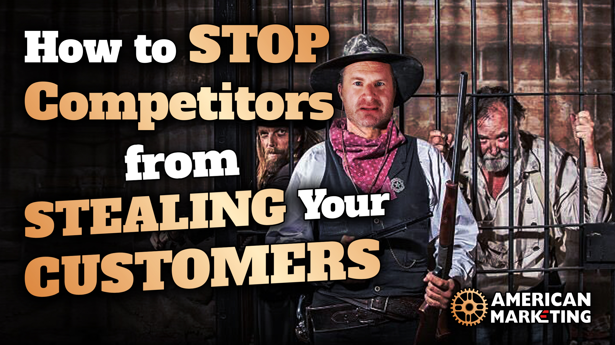 How to Stop Competitors from Stealing Your Customers